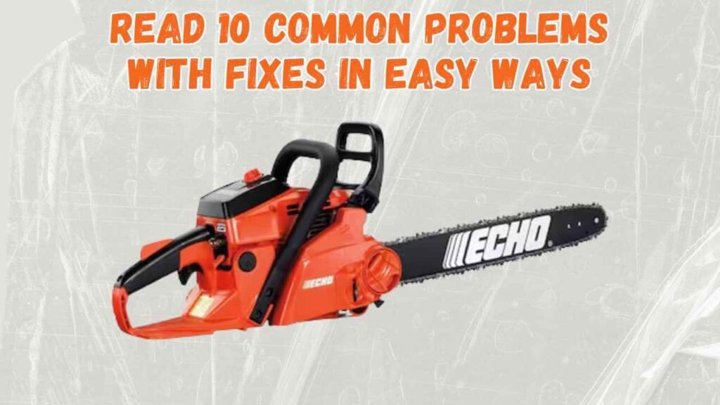 10 Common Echo CS 400 Chainsaw Problems (With Fixes) - rancherexpert.com